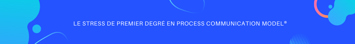 Les mécanismes de stress en Process Com - Metamorphoses